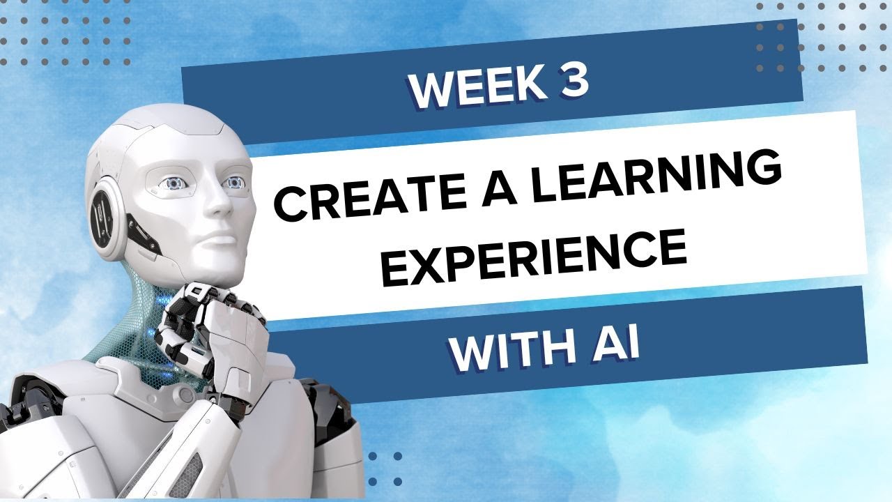 Week 3: Writing Learning Objectives with AI - YouTube