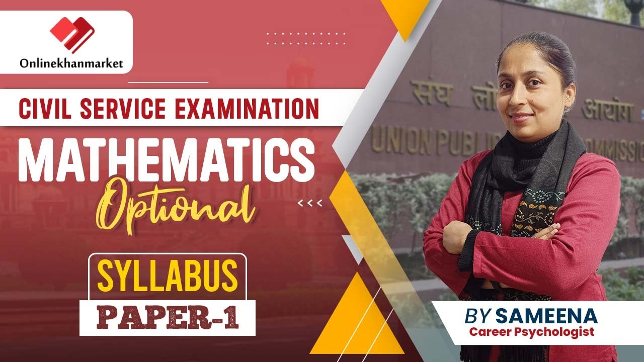 Civil Service Exam: Mastering Mathematics Optional (Paper-I & II ...