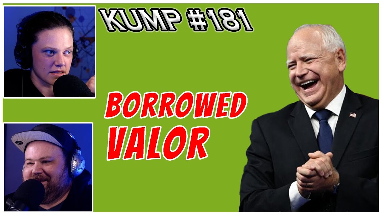 BORROWED VALOR | KUMP Ep. 181 - YouTube