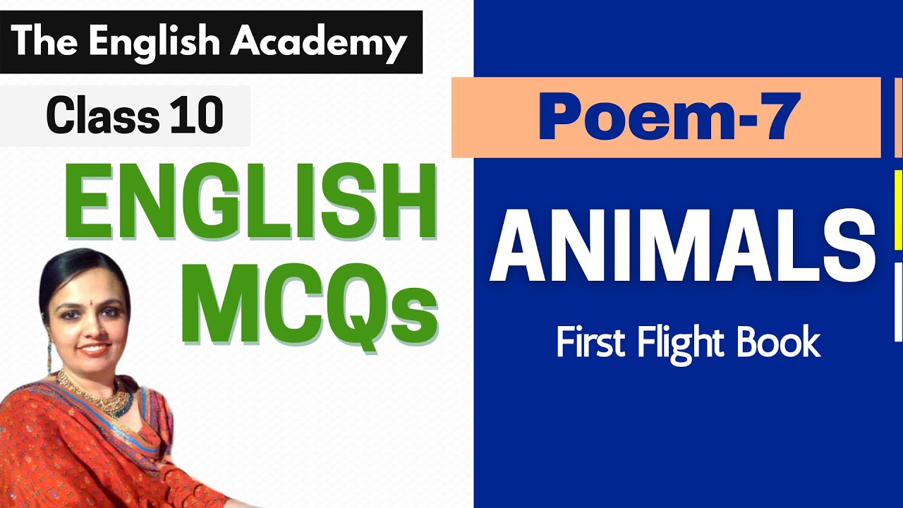 CBSE English Poem 7 Animals Class 10 Important MCQs | Class 10 First ...