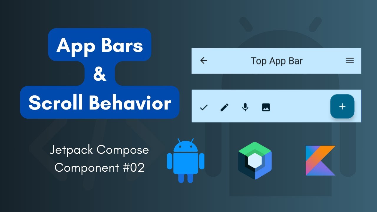 App Bars & Scroll Behavior | Jetpack Component #02 | Code-Along - YouTube