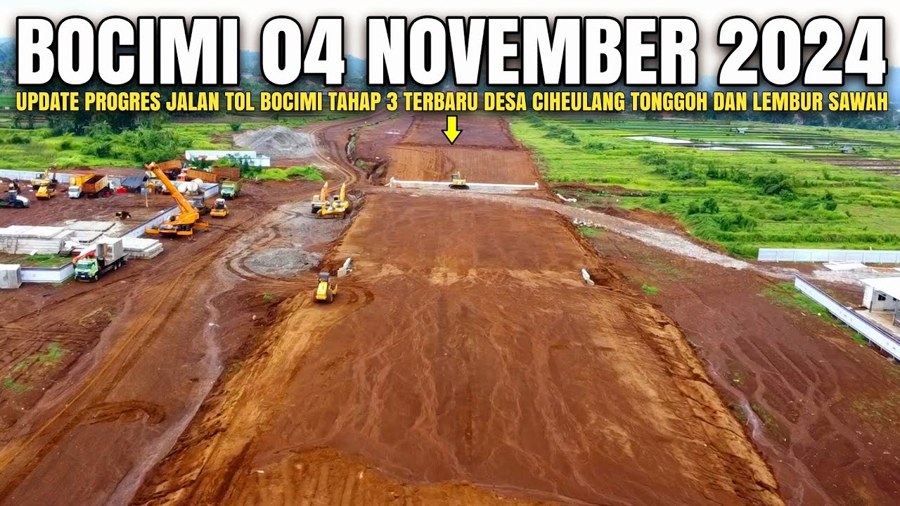 Tol Bocimi Tahap 3 Terbaru 4 November 2024 | Update Rest Area Jalan Tol ...