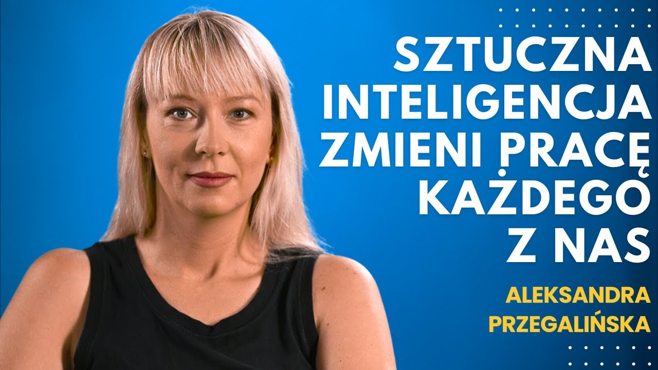Niebezpieczne jest delegowanie AI wszystkich zadań: prof. Aleksandra ...