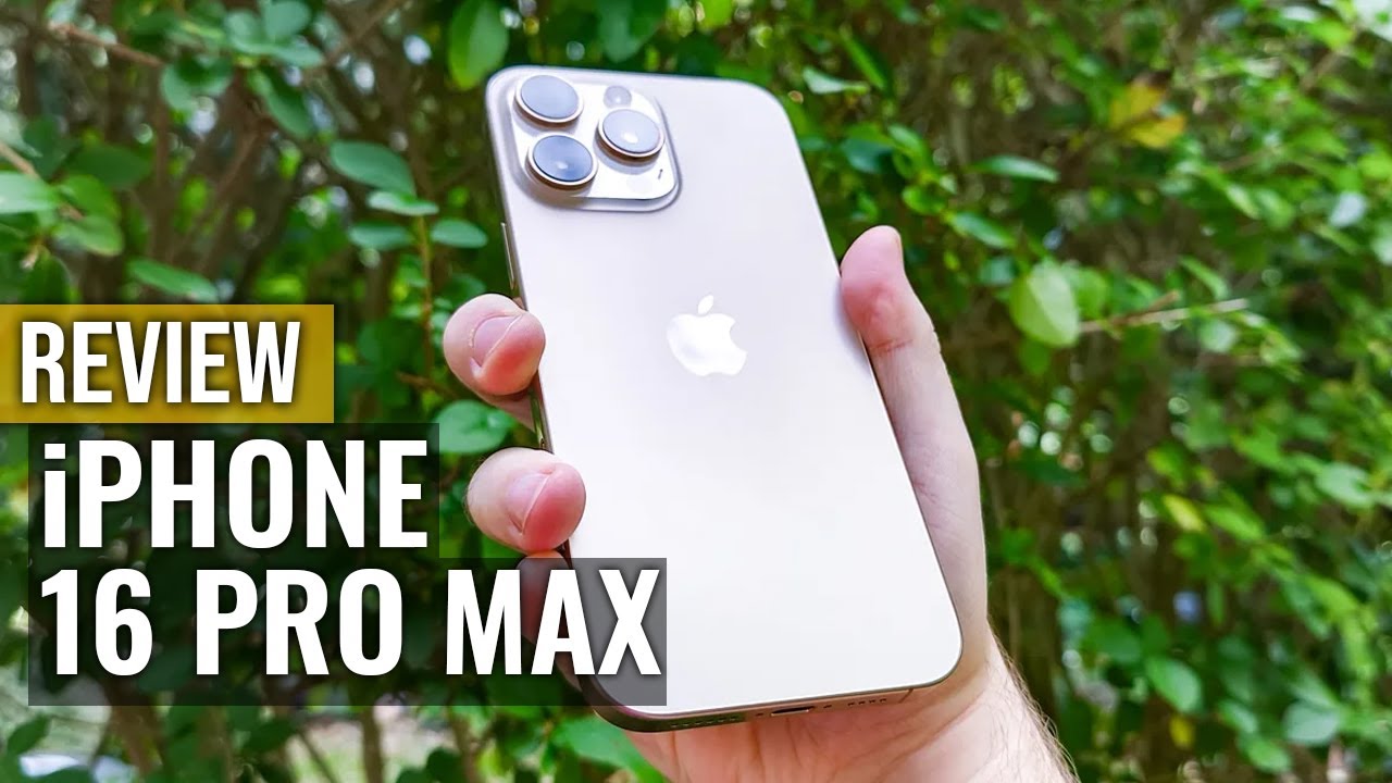 iPhone 16 Pro Max Review: Everything You Need to Know - YouTube