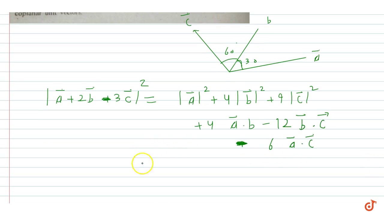 The angle between `bar a and bar b` is `30^@` and the angle between ...