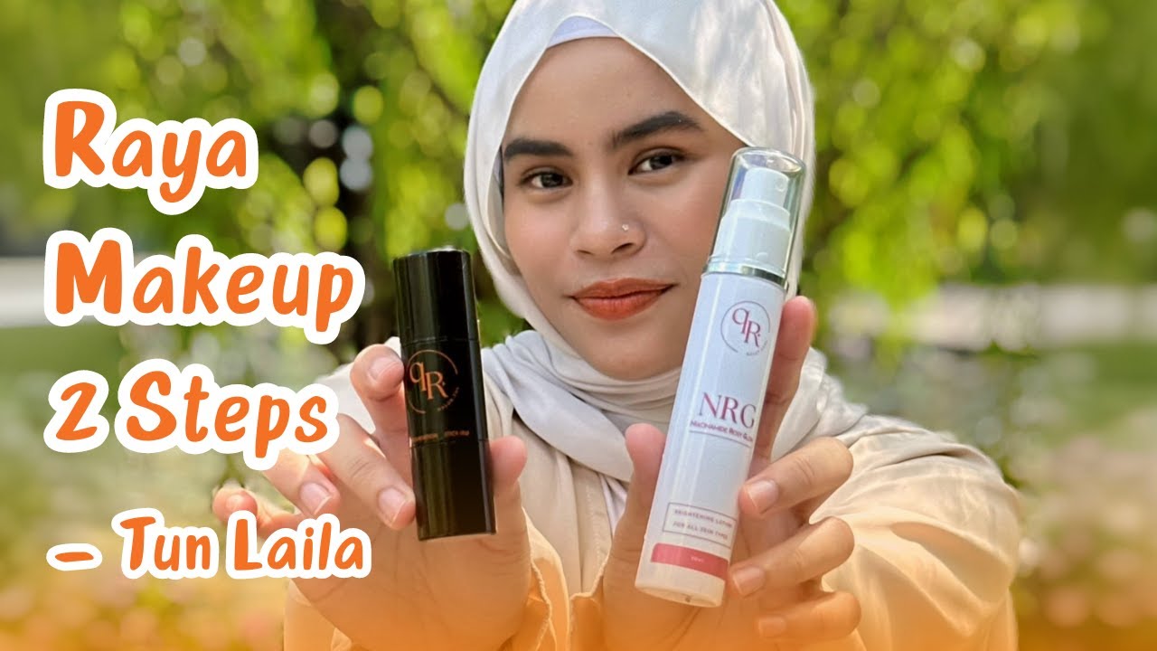 Raya Makeup In 2 Steps by Tun Laila - YouTube