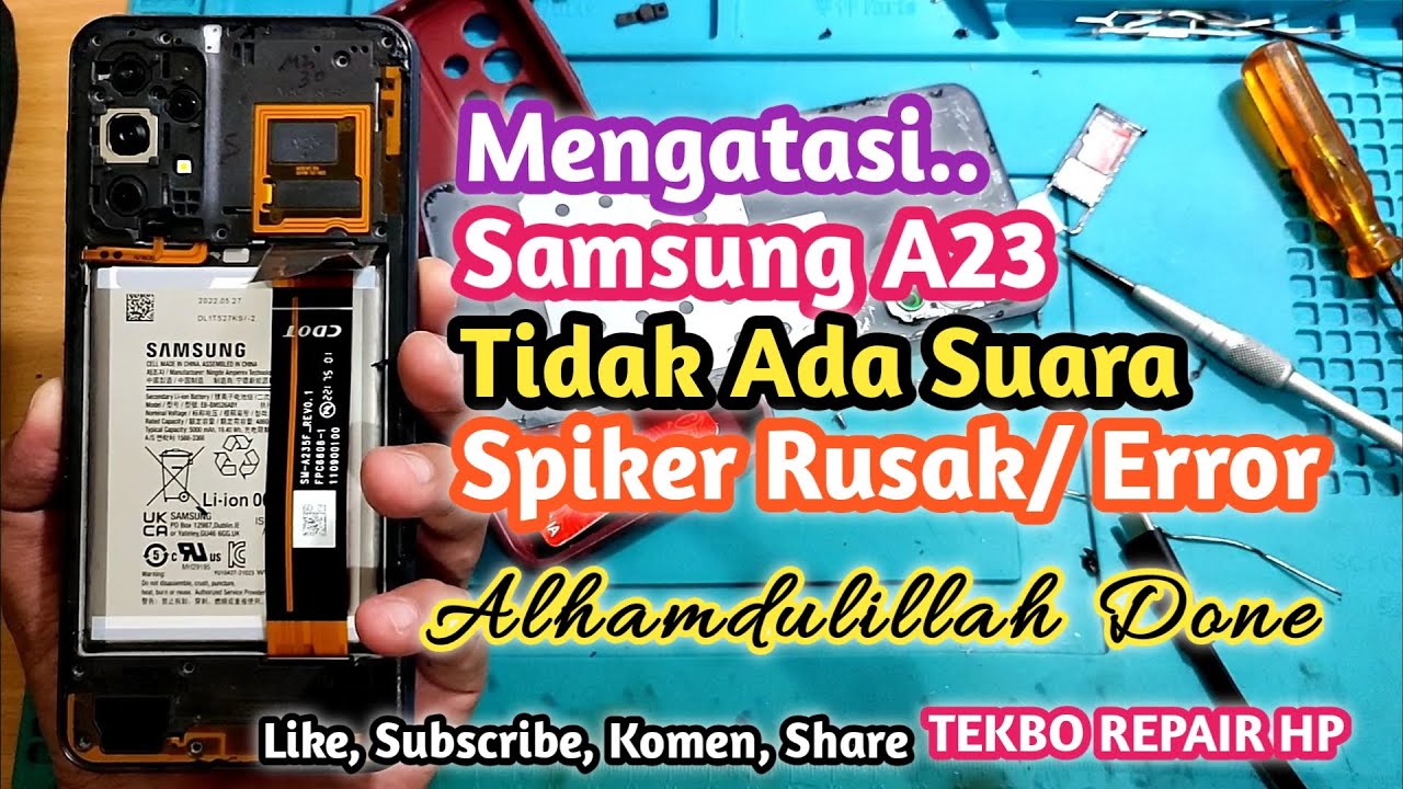 Mengatasi Samsung A23 Tidak Ada Suara Spiker Rusak/ Error, Efek ...