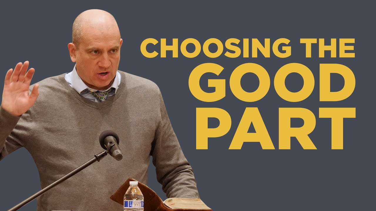 Choosing the Good Part | Ben Merkle | CRF - YouTube