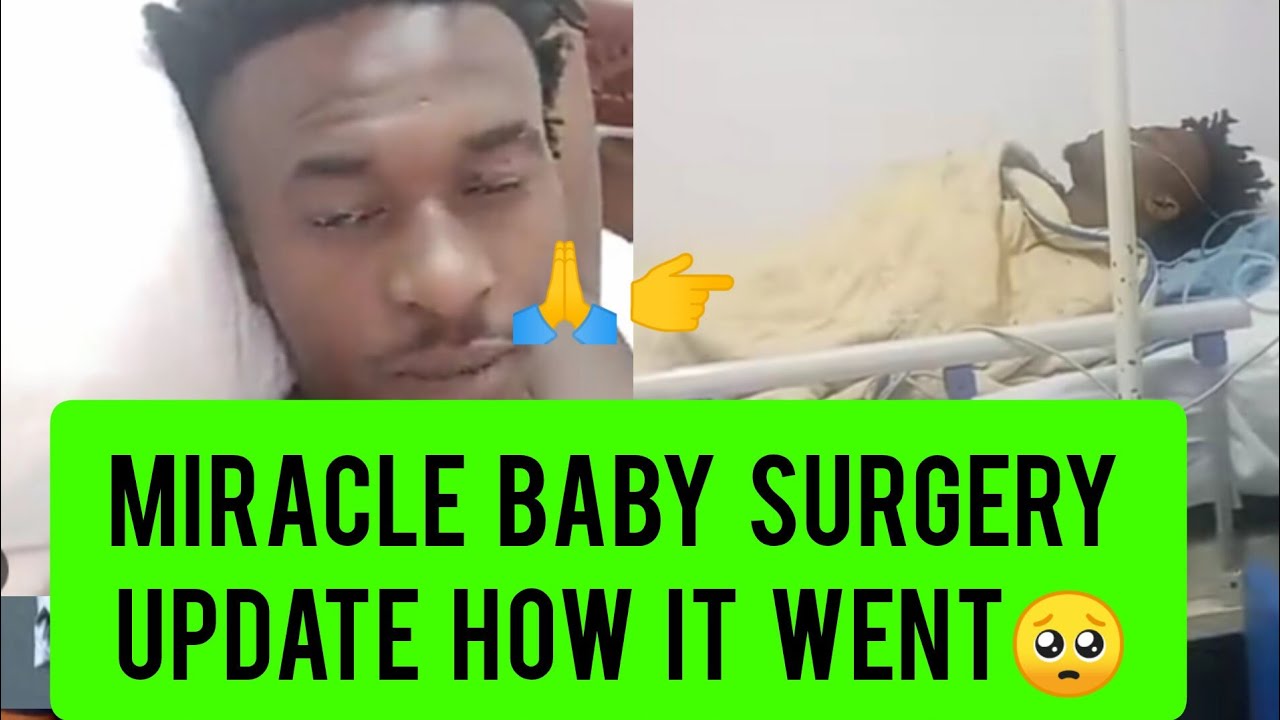 MIRACLE BABY UPDATE THUTHA WA GÛTHIÎ SURGERY SEE HOW IT WENT🙏👆 - YouTube