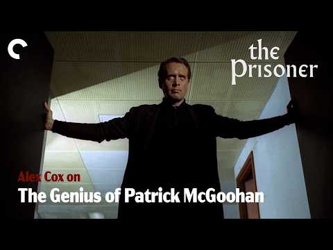 Alex Cox on THE PRISONER: The Genius of Patrick McGoohan | Now on the Criterion Channel