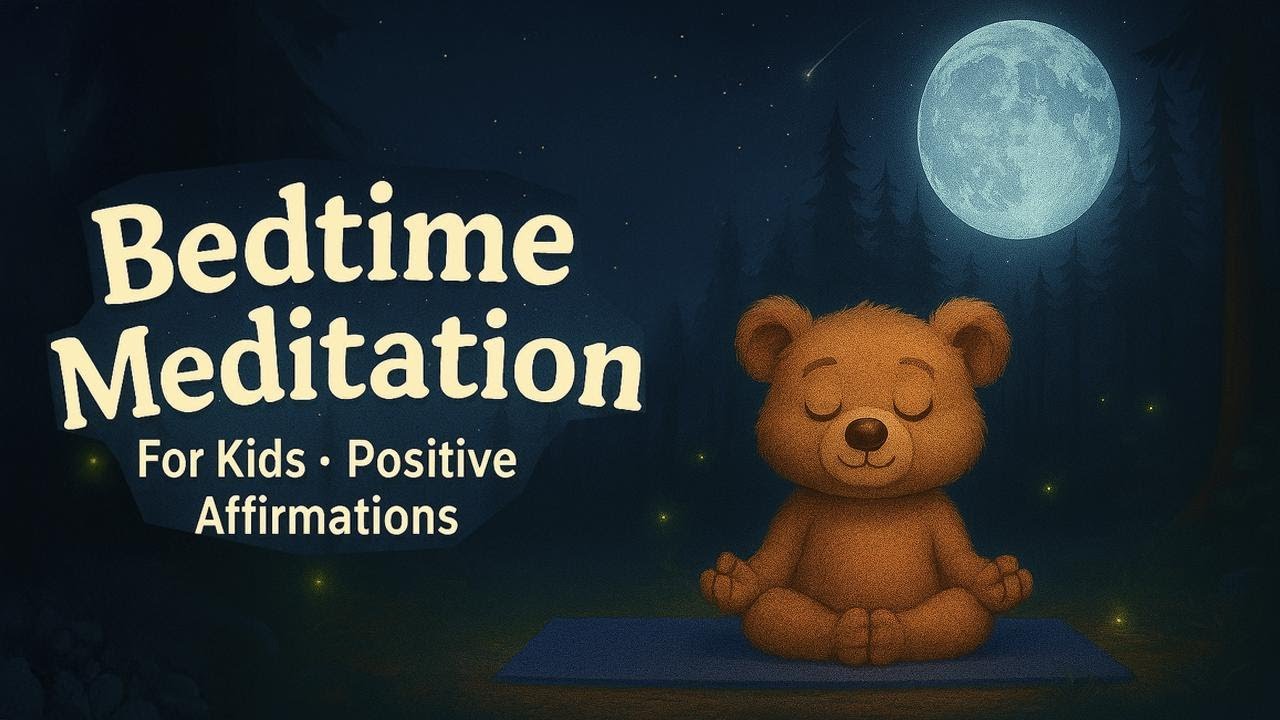 Bedtime Kids Meditation | Body Scan | Positive Affirmations | Guided ...