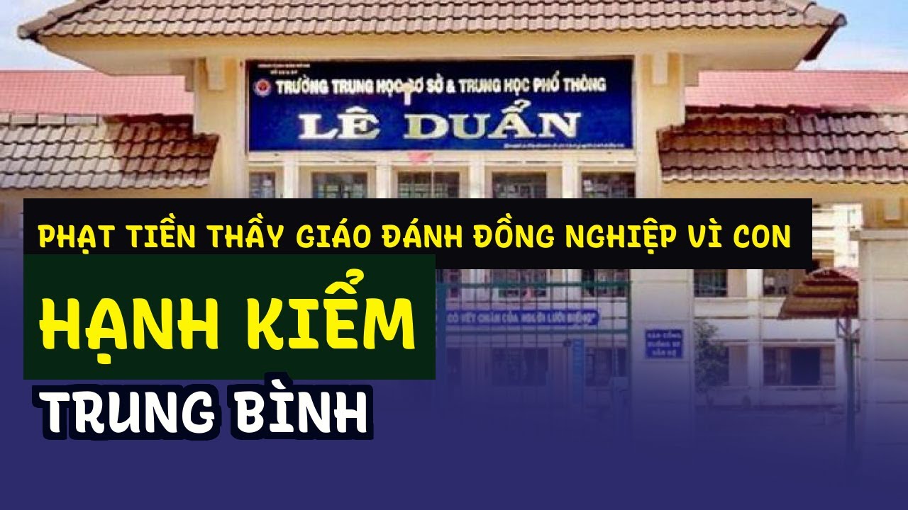 Phạt tiền thầy giáo đánh đồng nghiệp vì con hạnh kiểm trung bình - YouTube