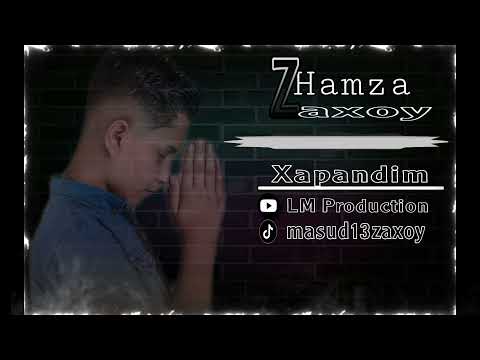 Hamza Zaxoy - Xapandim