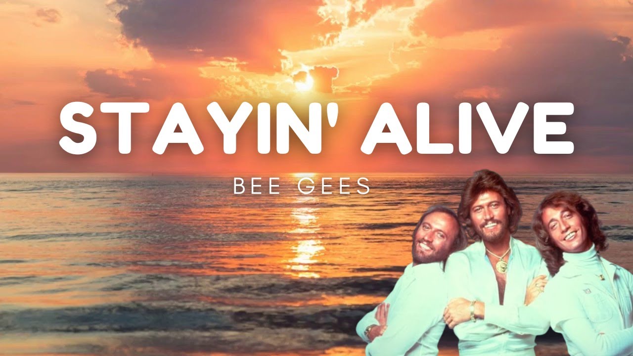Bee Gees - Stayin' Alive (Lyrics) - YouTube