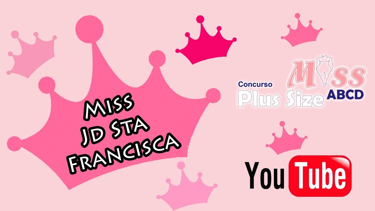 Miss ABCD Plus Size 2019 - Miss Jd Santa Francisca - YouTube