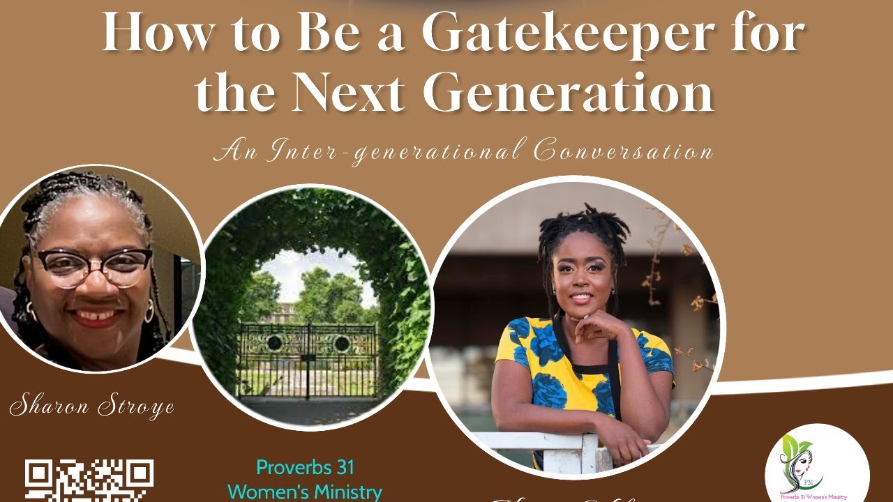 How to Be a Gatekeeper for the Next Generation Proverbs 31 Women's ...