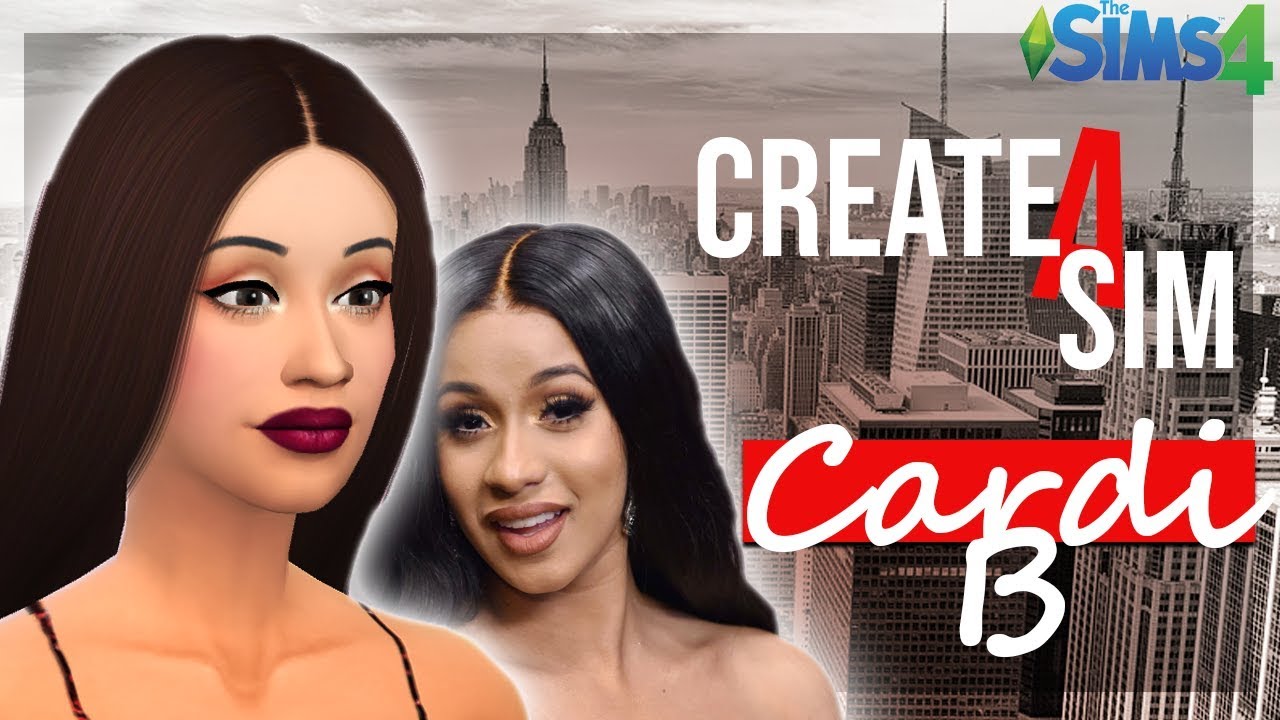 Create-A-Sim: Cardi B - YouTube