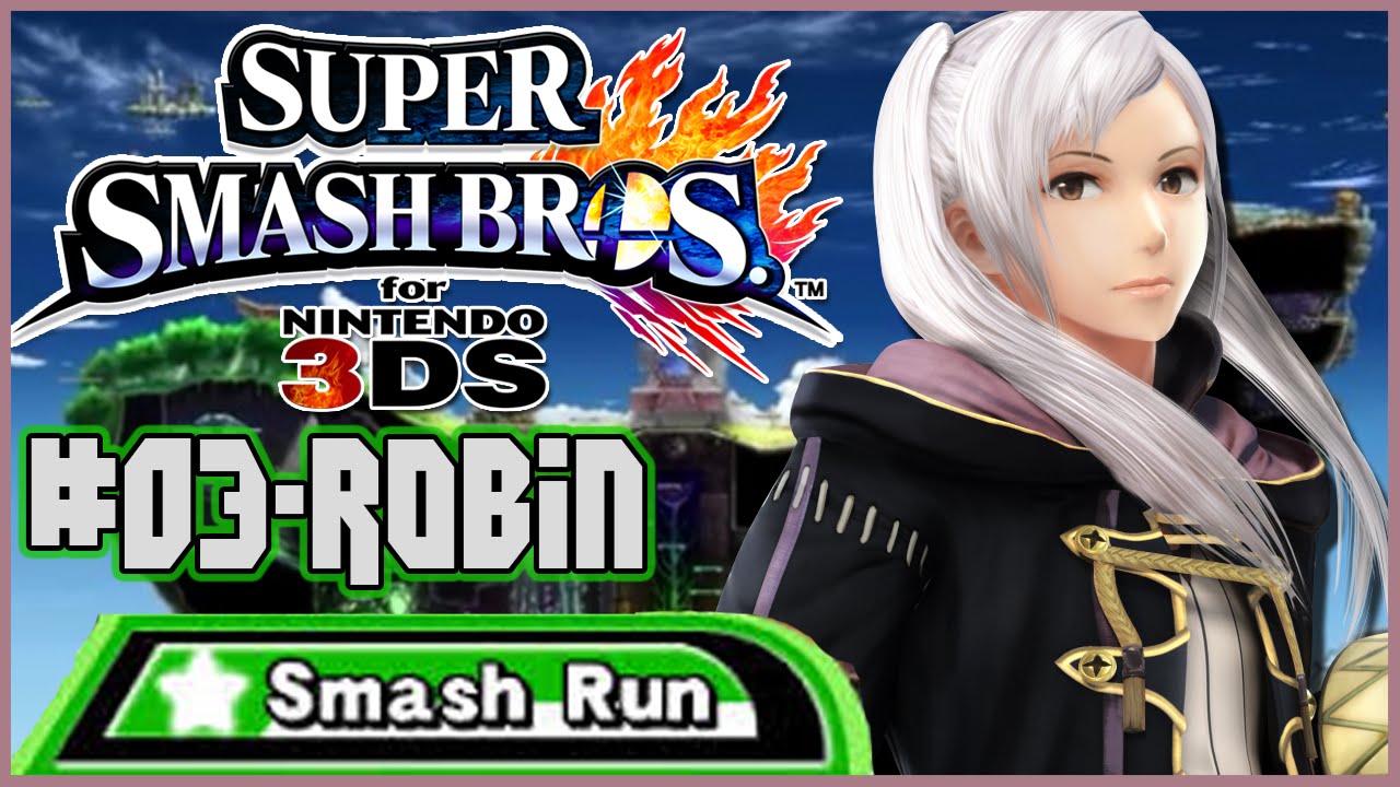 Super Smash Bros for 3DS - Part 3 - Smash Run w/Robin - YouTube