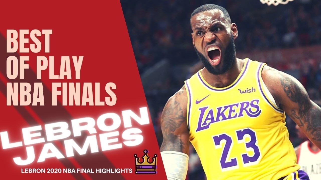 LeBron James BEST Highlights 2020 NBA Finals! - YouTube