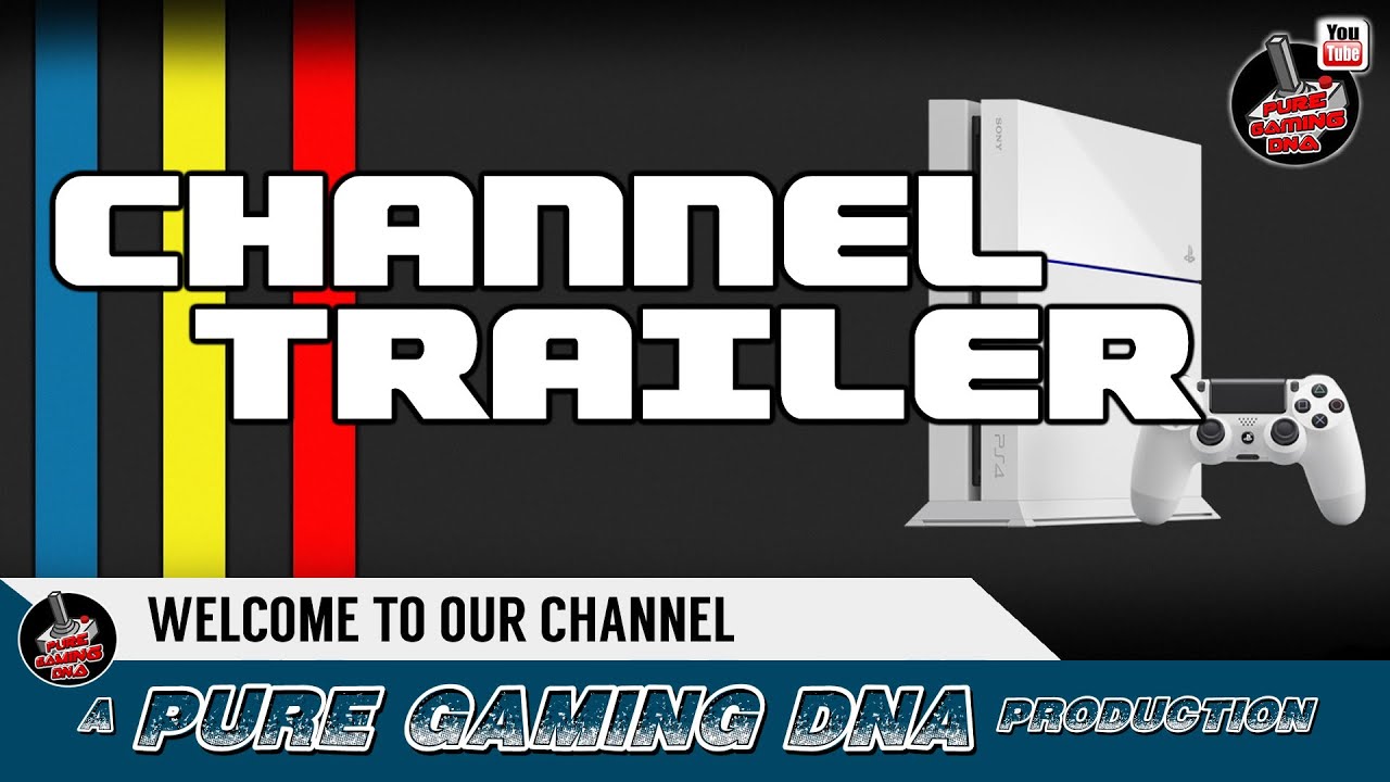 PURE GAMING DNA - Channel Trailer | Welcome To Our Channel | YouTube ...