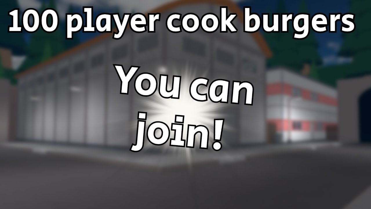 Playing cook burgers 100 player (you can join) - YouTube
