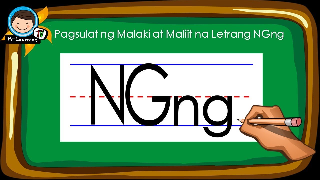 Letrang NGng Pagsulat Ng Malaki At Maliit Na Letrang NGng YouTube letrang-ngng-pagsulat-ng-malaki-at-maliit-na-letrang-ngng-youtube