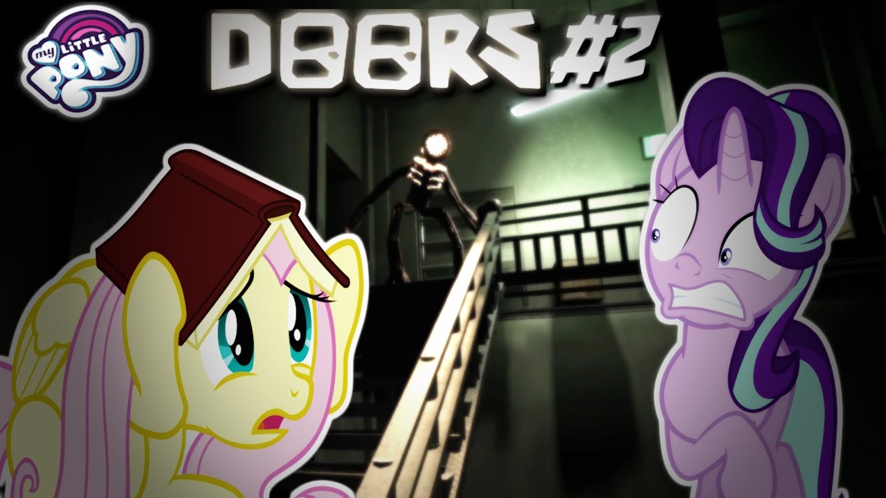 MLP Play Roblox Doors Part 2 - YouTube