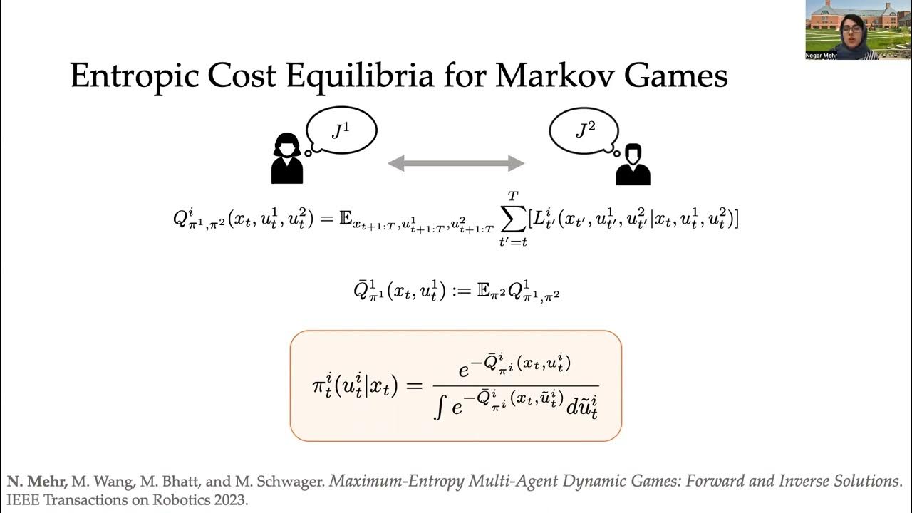 Maximum-Entropy Multi-Agent Dynamic Games: Forward and Inverse Solutions - YouTube