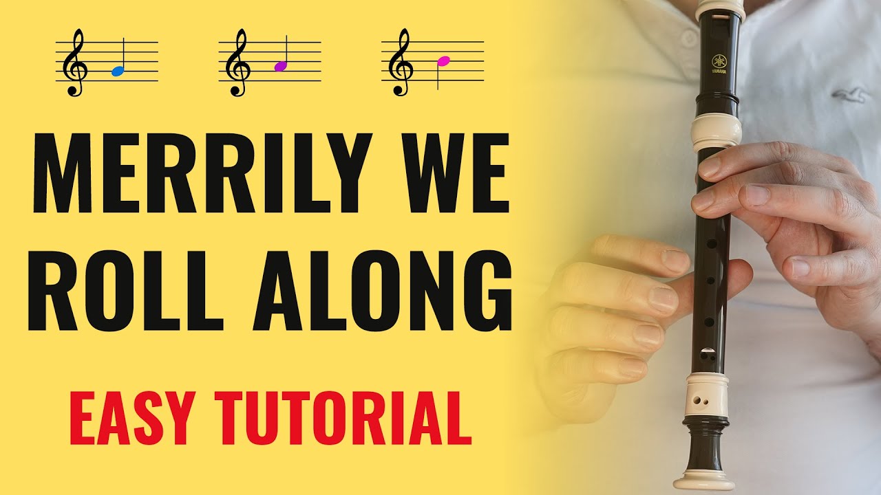 Merrily We Roll Along on Recorder | Easy Beginner Tutorial (G A B Notes ...