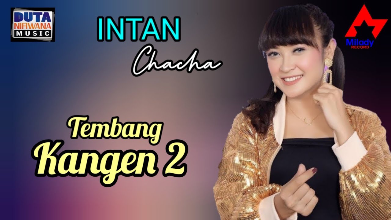 Intan Chacha - Tembang Kangen I Dangdut | Dangdut [OFFICIAL] - YouTube