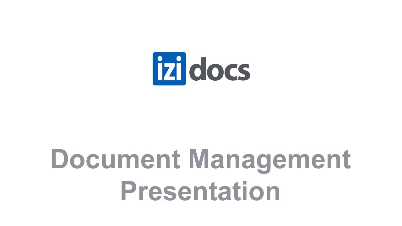 izidocs Document Management Solution Presentation - YouTube