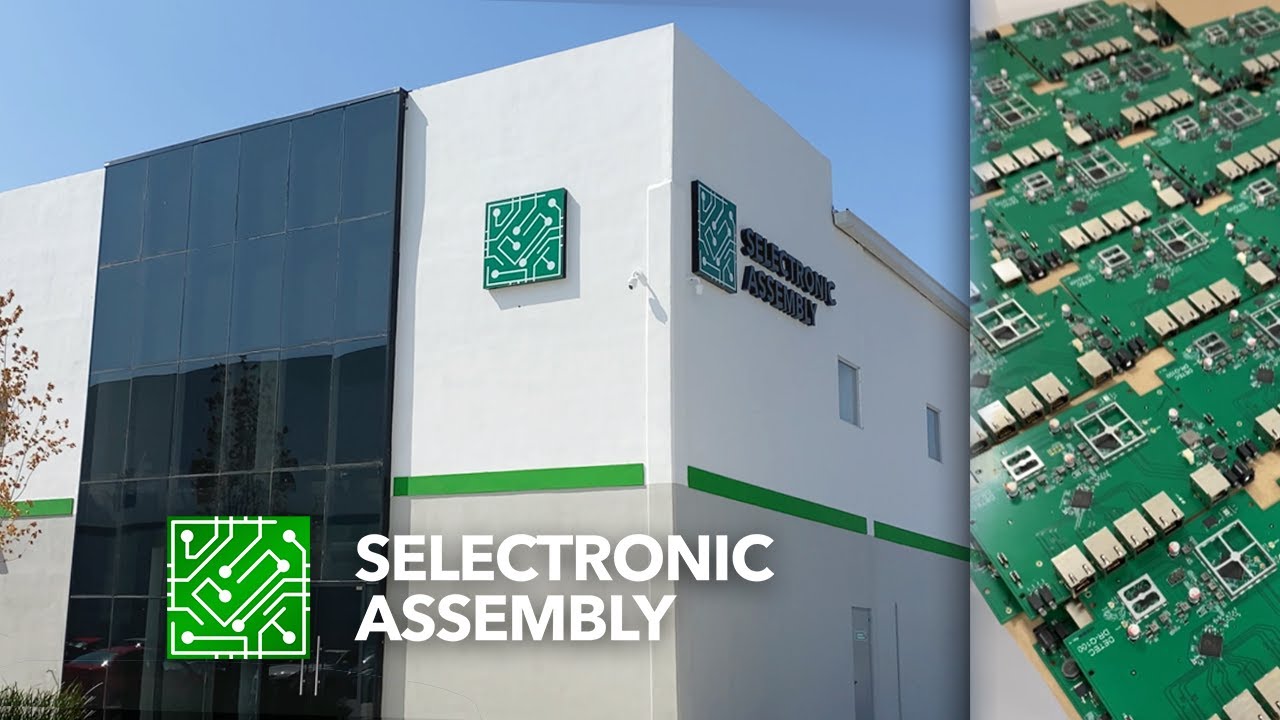 Selectronic Assembly - Líderes en Servicio de Maquila Electrónica en México - YouTube