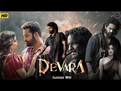 Devara: Part 1 Full HD | Janhvi Kapoor,N. T. Rama Rao,Chaitra Rai ...