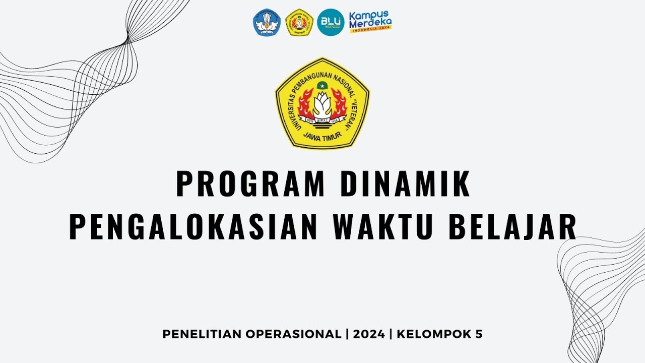 Program Dinamik "Pengalokasian Waktu Belajar" (Kelas D, Kel. 5) Genap ...