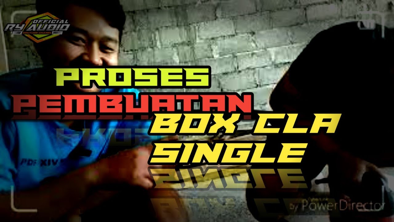 Proses Pembuatan Box CLA Single - YouTube