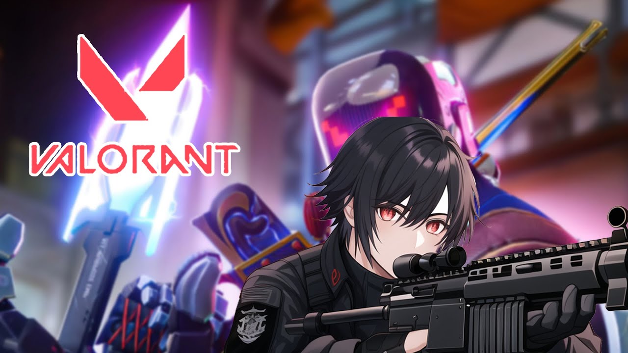 VALORANT TIME -【 VALORANT 】 - YouTube
