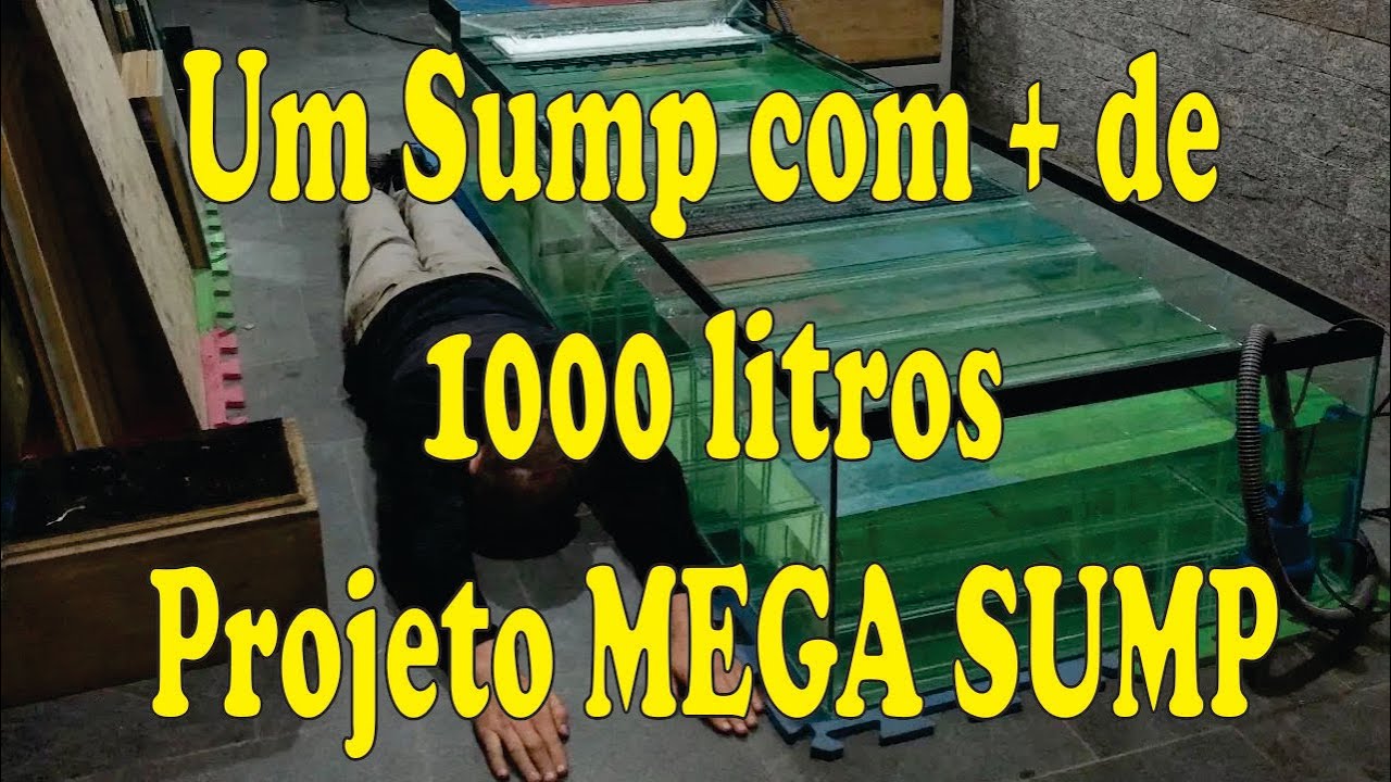 Um sump de + de MIL LITROS!!! Projeto MEGA-SUMP - YouTube