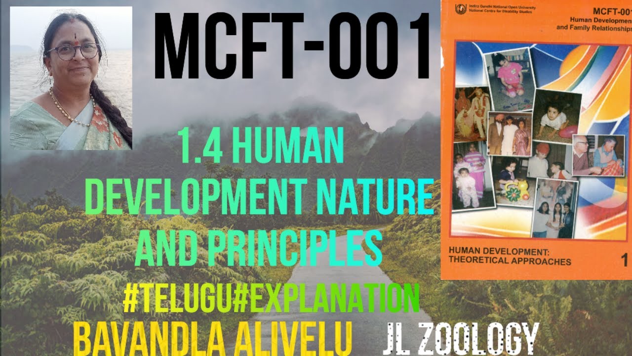 MCFT-001 HUMAN DEVELOPMENT #1.4 nature and principles - YouTube