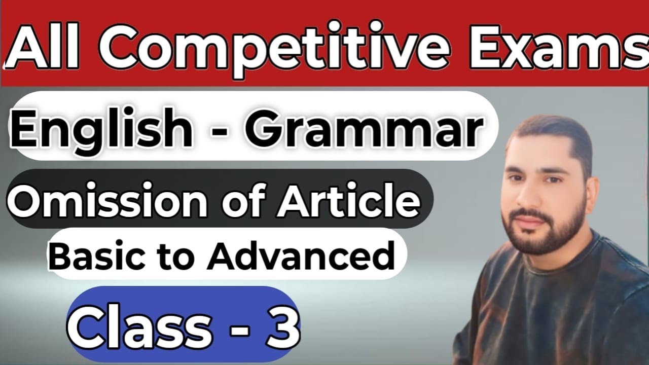 Omissions of Article..by Shakir sir mewati..very helpful for all exams ...