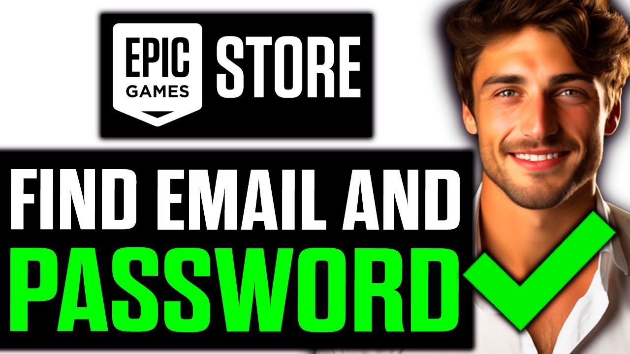 How To Find your Epic Games Email and Password (2025) - YouTube