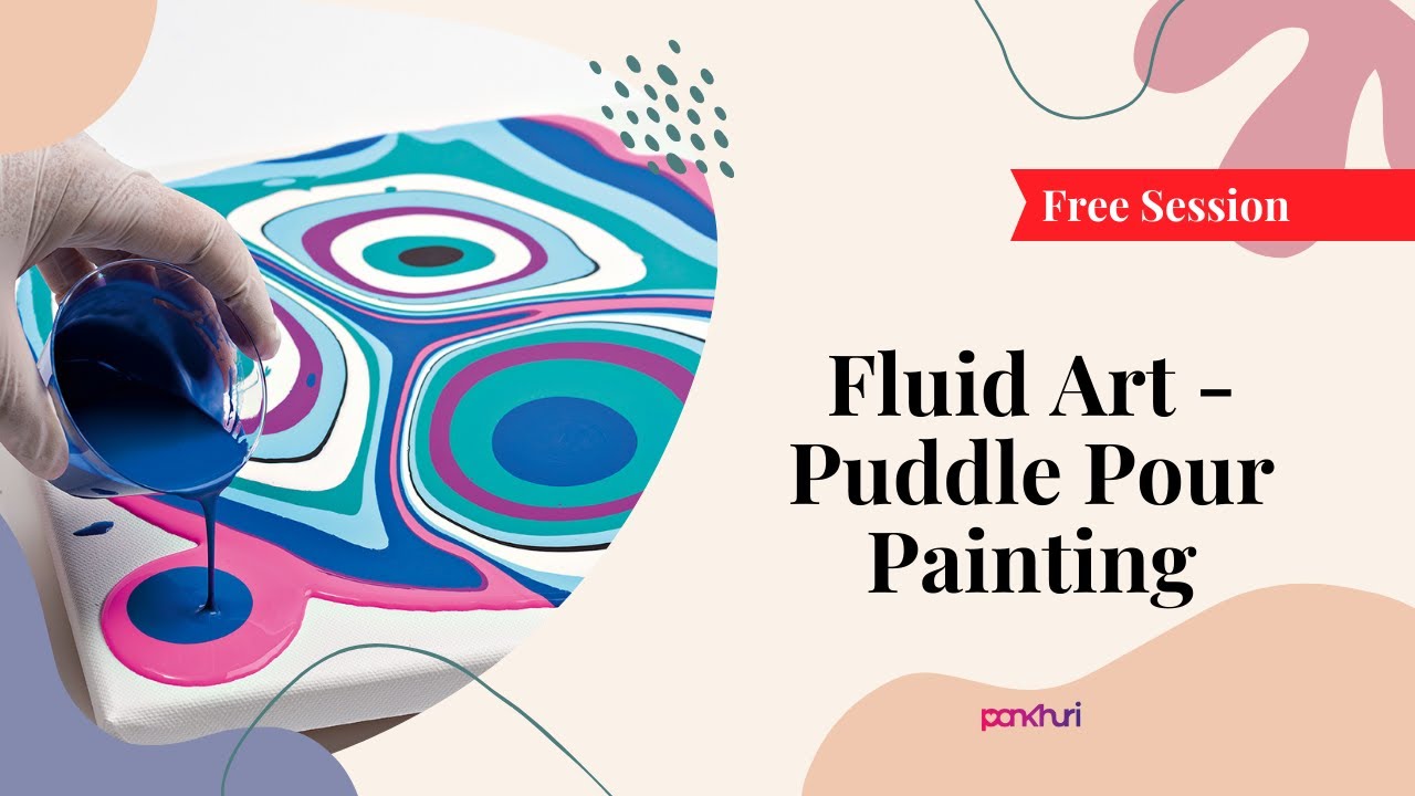 Fluid Art - Puddle Pour Painting | Fluid Art | Live Session | Ask ...