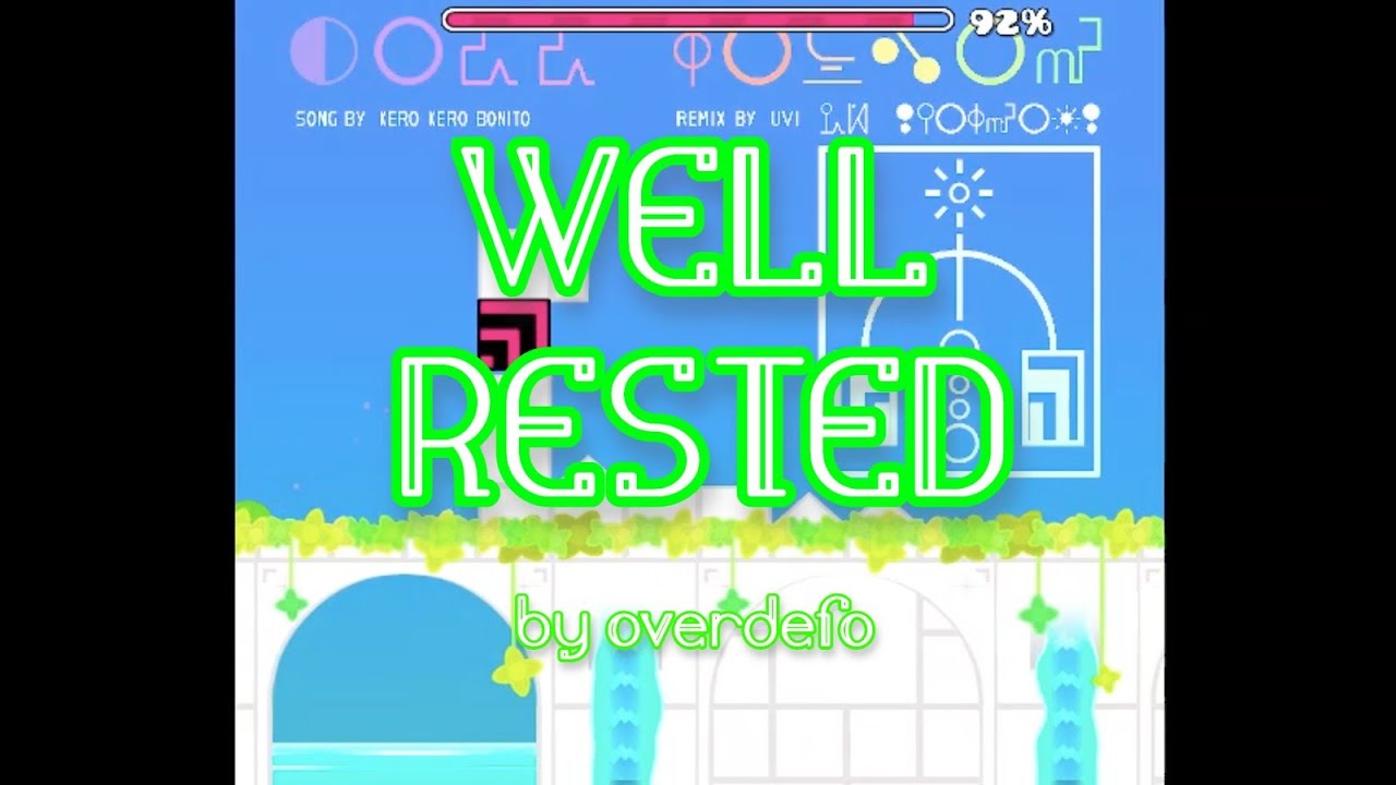 one of the best (and longest) easy demons i've played | Well Rested by ...