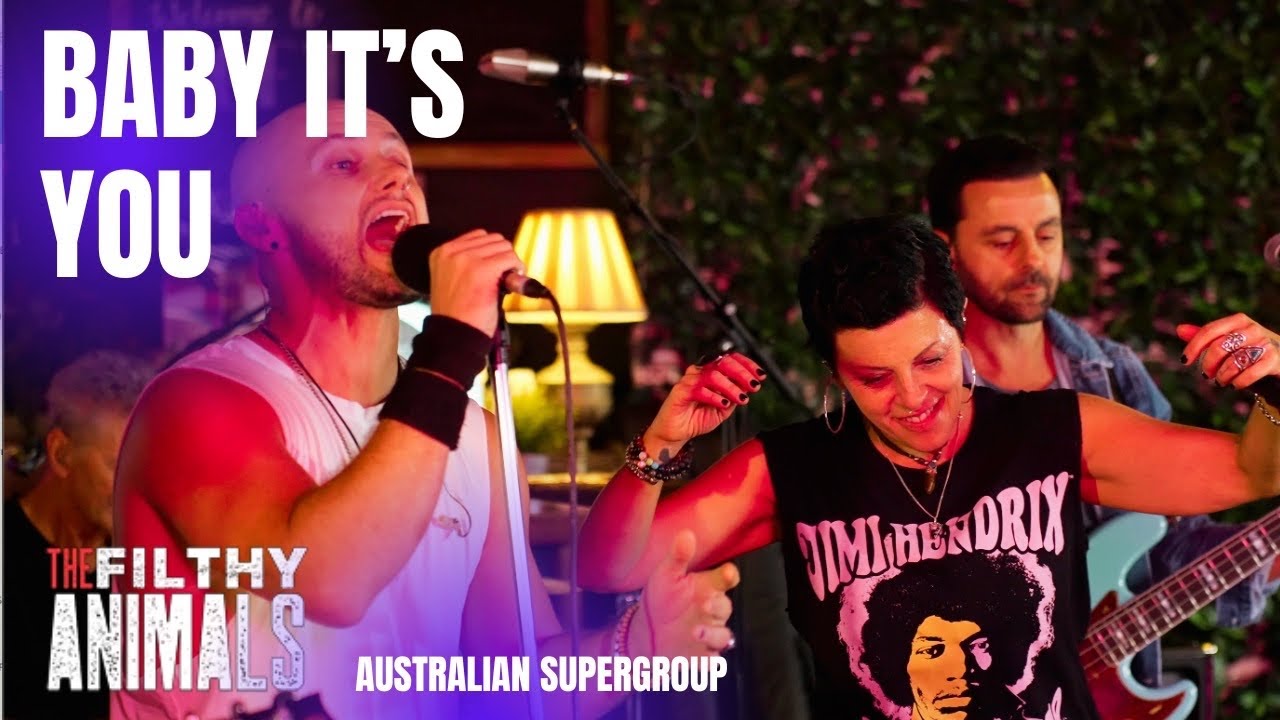 Baby It's You - PROMISES cover by The Filthy Animals - YouTube