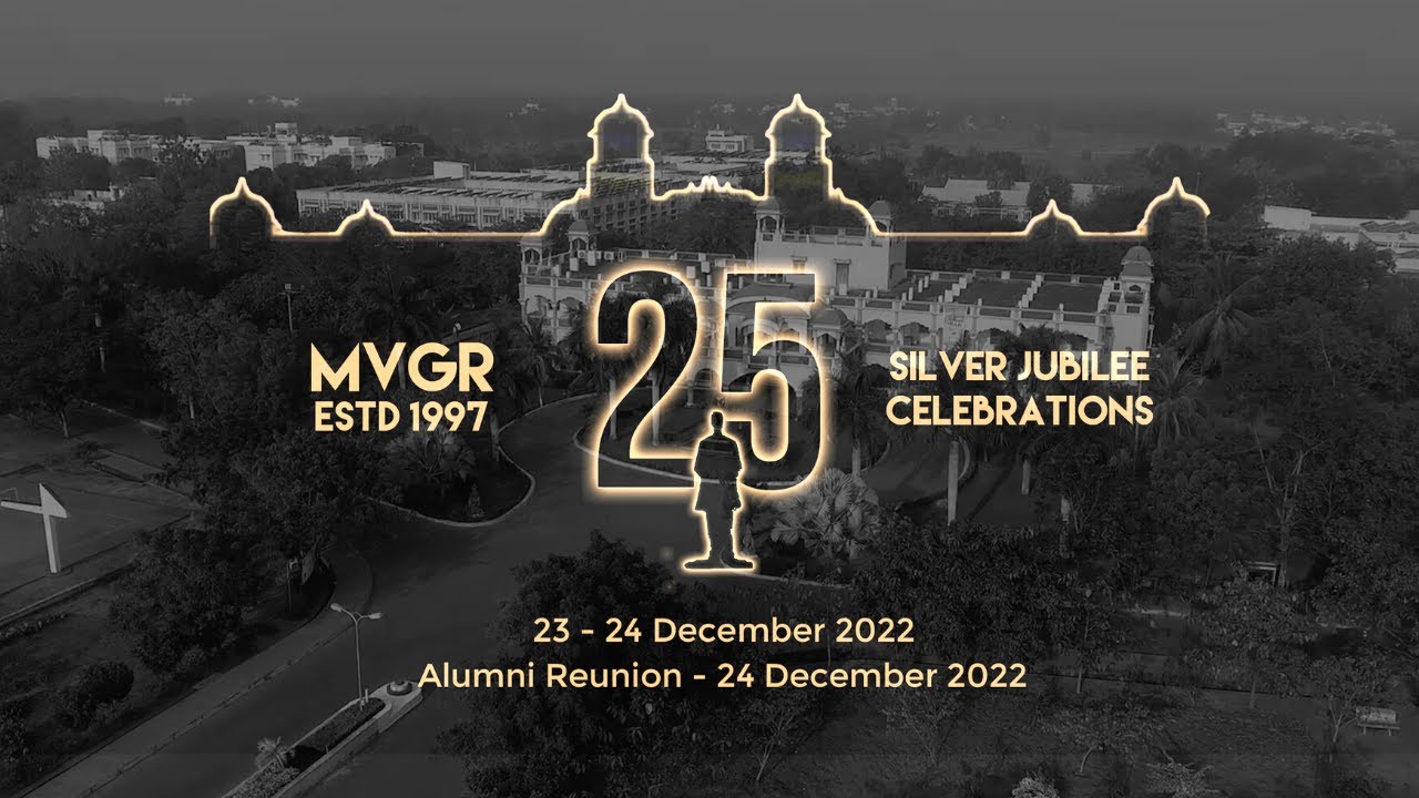 25 years of glorious existence - MVGR college of engineering | #MVGR25 ...