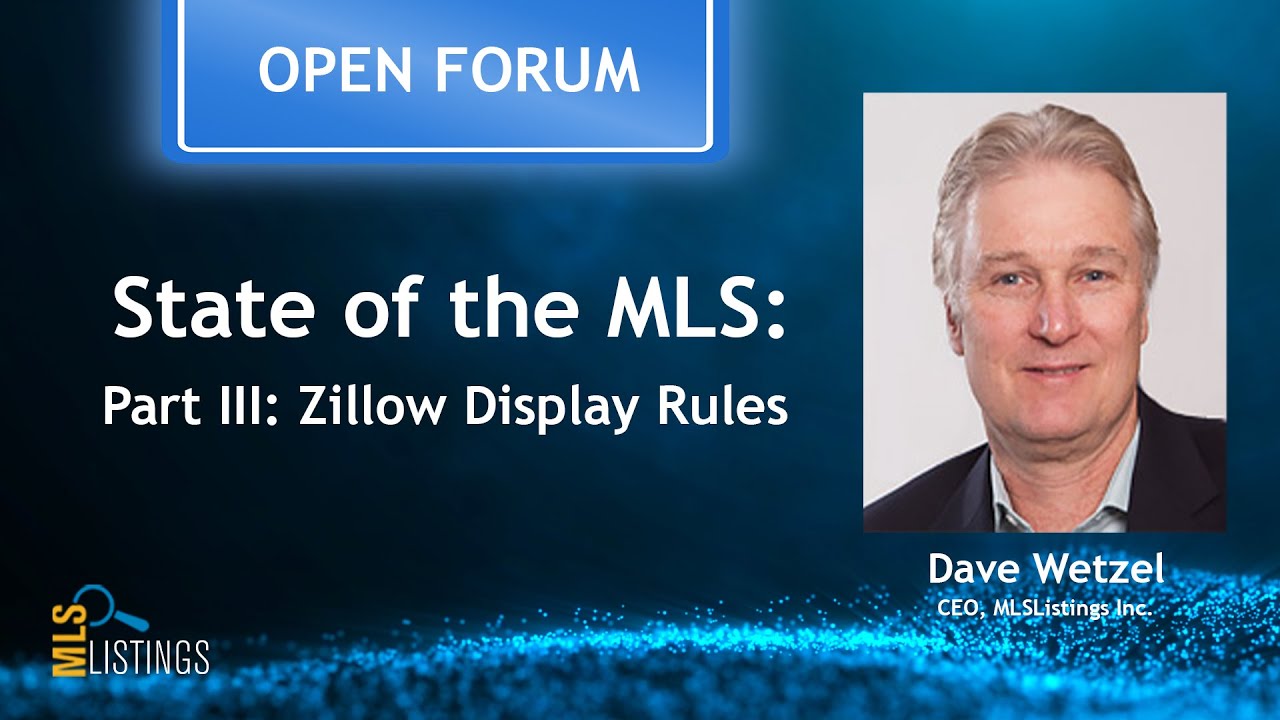 State of the MLS: Part III – Zillow Display Rules and MLS Compliance ...
