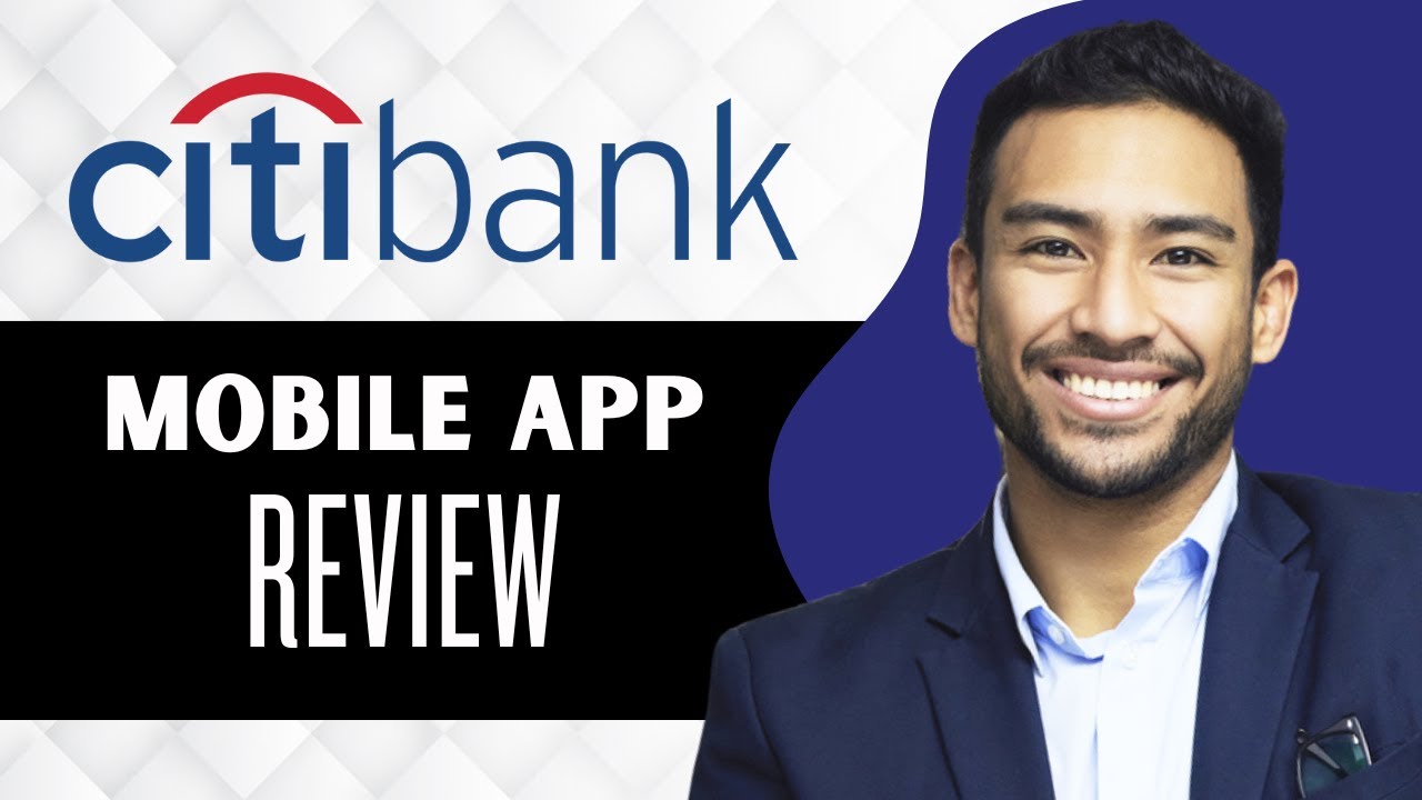 Citibank Mobile App Review (Full Guide) - YouTube