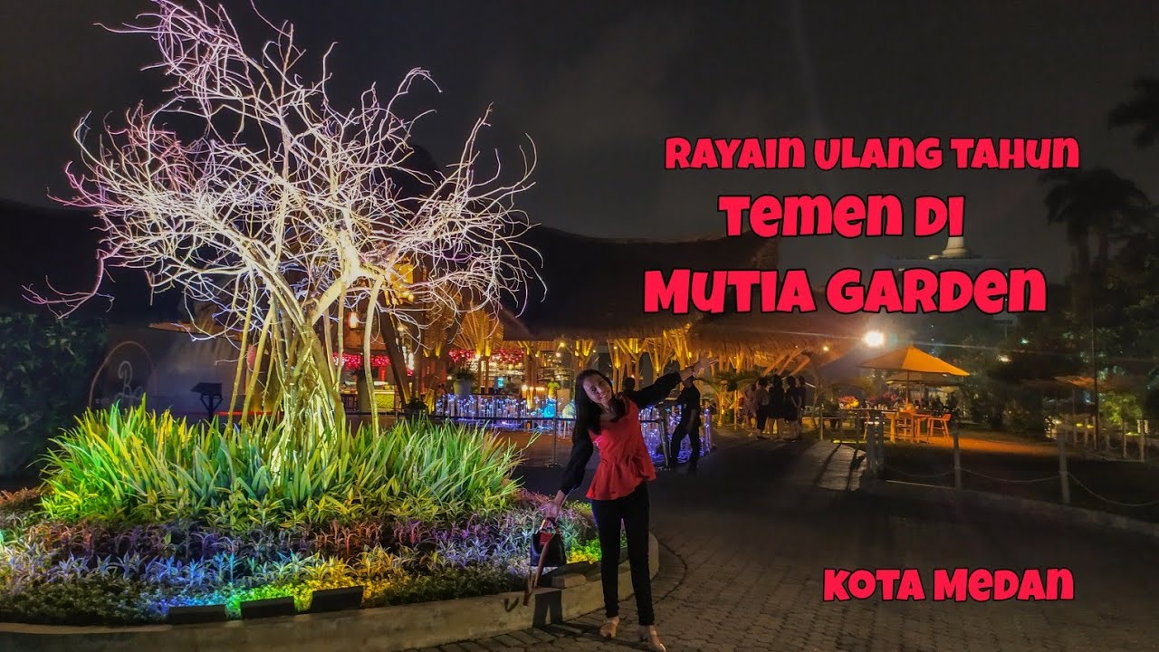 MUTIA GARDEN MEDAN - YouTube