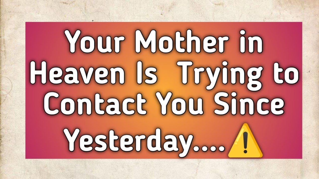 Angel Says Your Mother in Heaven Is Worried You’re ...⚠️ Angel Message ...