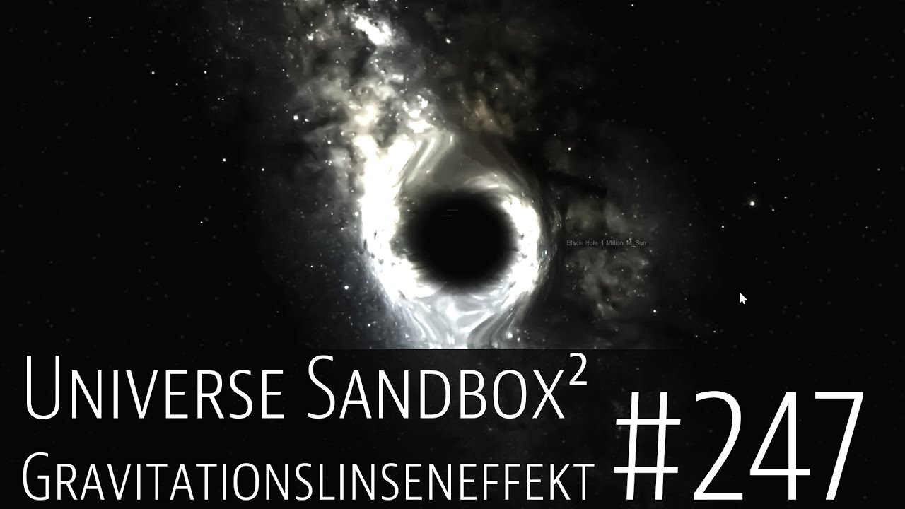 Universe Sandbox² | Was ist der Gravitationslinseneffekt? - YouTube