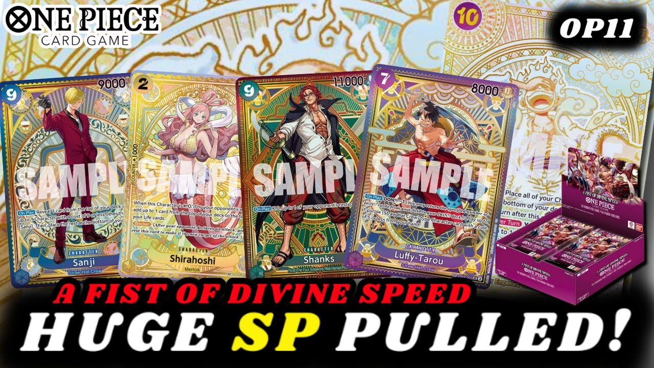 WE PULLED AN *SP* !! OP11 - A Fist of Divine Speed Box Opening - One ...
